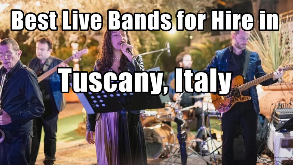 19 Best Live Bands for Hire in Tuscany, Italy for 2025 - Wedding Music ...
